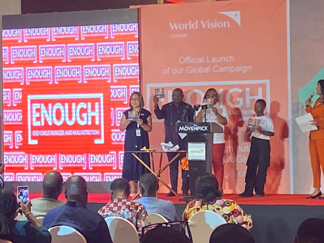 World Vision Ghana Officially Launches Global Campaign 'ENOUGH' To End Hunger, Malnutrition In ...