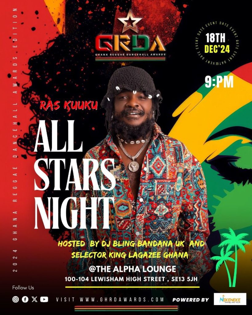 Ras Kuuku Gears Up For All Stars Night Ghana Reggae Dancehall Awards ...